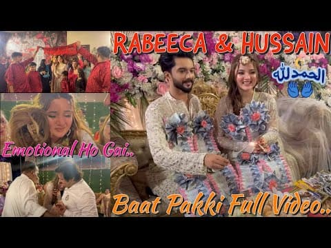 BAAT PAKKI HO GAI RABEECA AND HUSSAIN KHUSH 😍🥰 ️FULL VIDEO @RabeecaKhan ...
